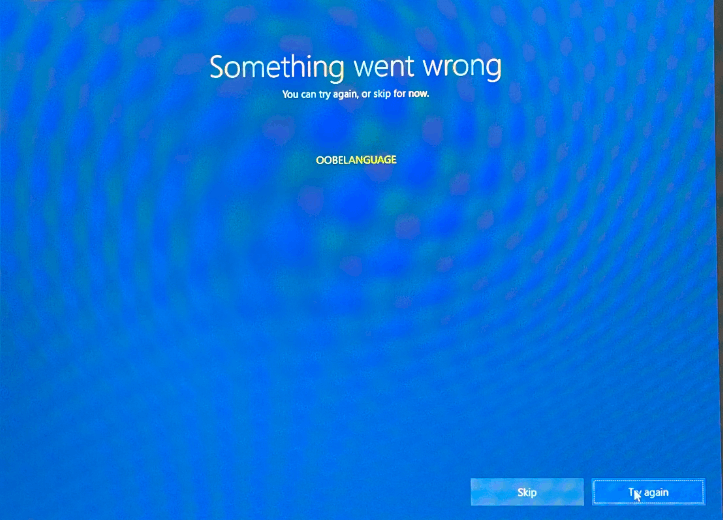 OOBELANGUAGE Error - Microsoft Q&A