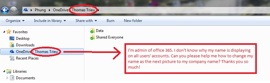 Change name in Onedrive for business - Microsoft Q&A