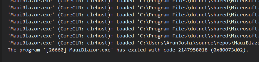 The program '[20628] MauiBlazorWeb.Maui.exe' has exited with code 2147958009 (0x80073cf9 ...