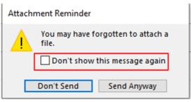 Outlook "Attachment missing" warning dialog box not working even when "Warn me when I send a ...