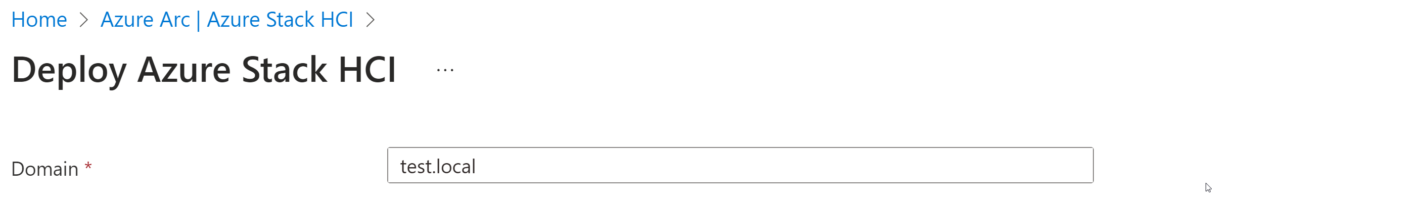 Azure Stack HCI Cluster portal deployment Domain error - Microsoft Q&A