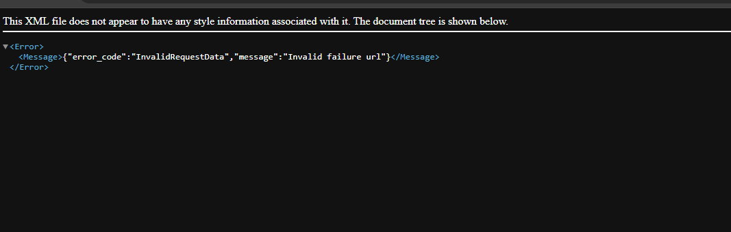 {"error_code":"InvalidRequestData","message":"Invalid failure url"} - Microsoft Q&A
