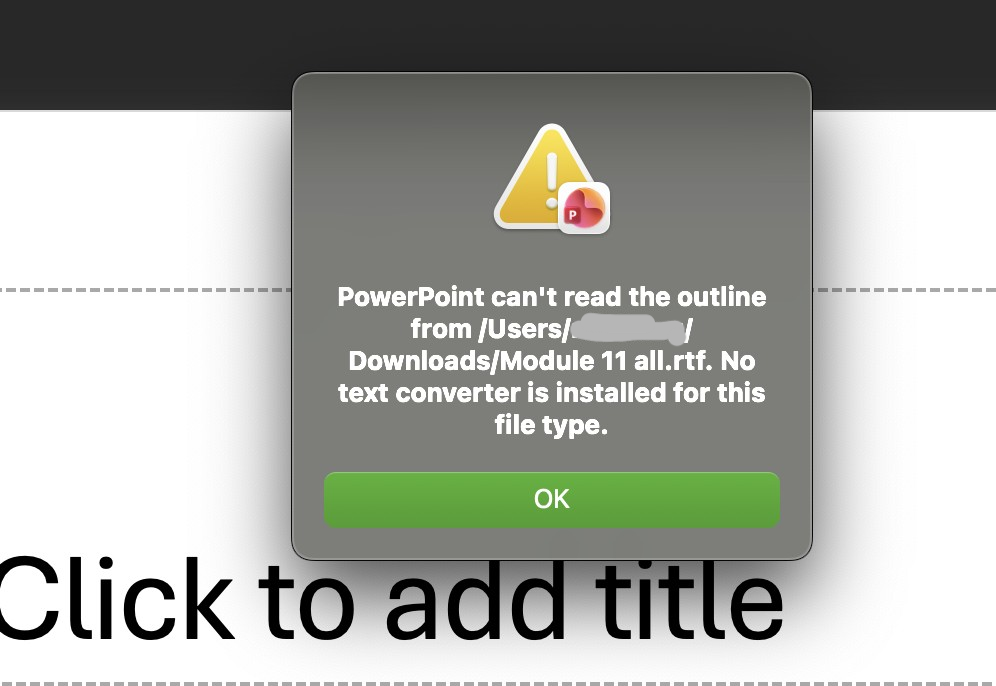 PowerPoint for Mac cannot import outline — .RTF, .TXT, and .DOCX all ...
