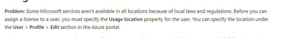 License cannot be assigned to a user without a usage location specified. - Microsoft Q&A