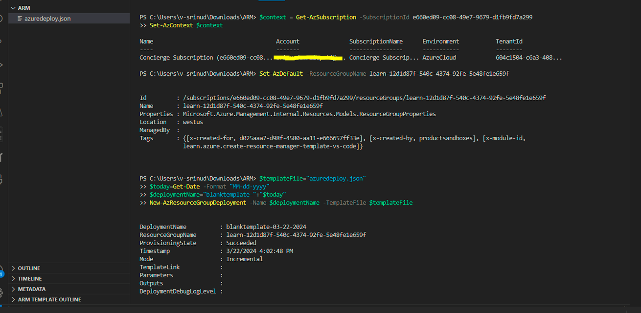 Not able to complete the ARM template deployment Visual studio code - Microsoft Q&A