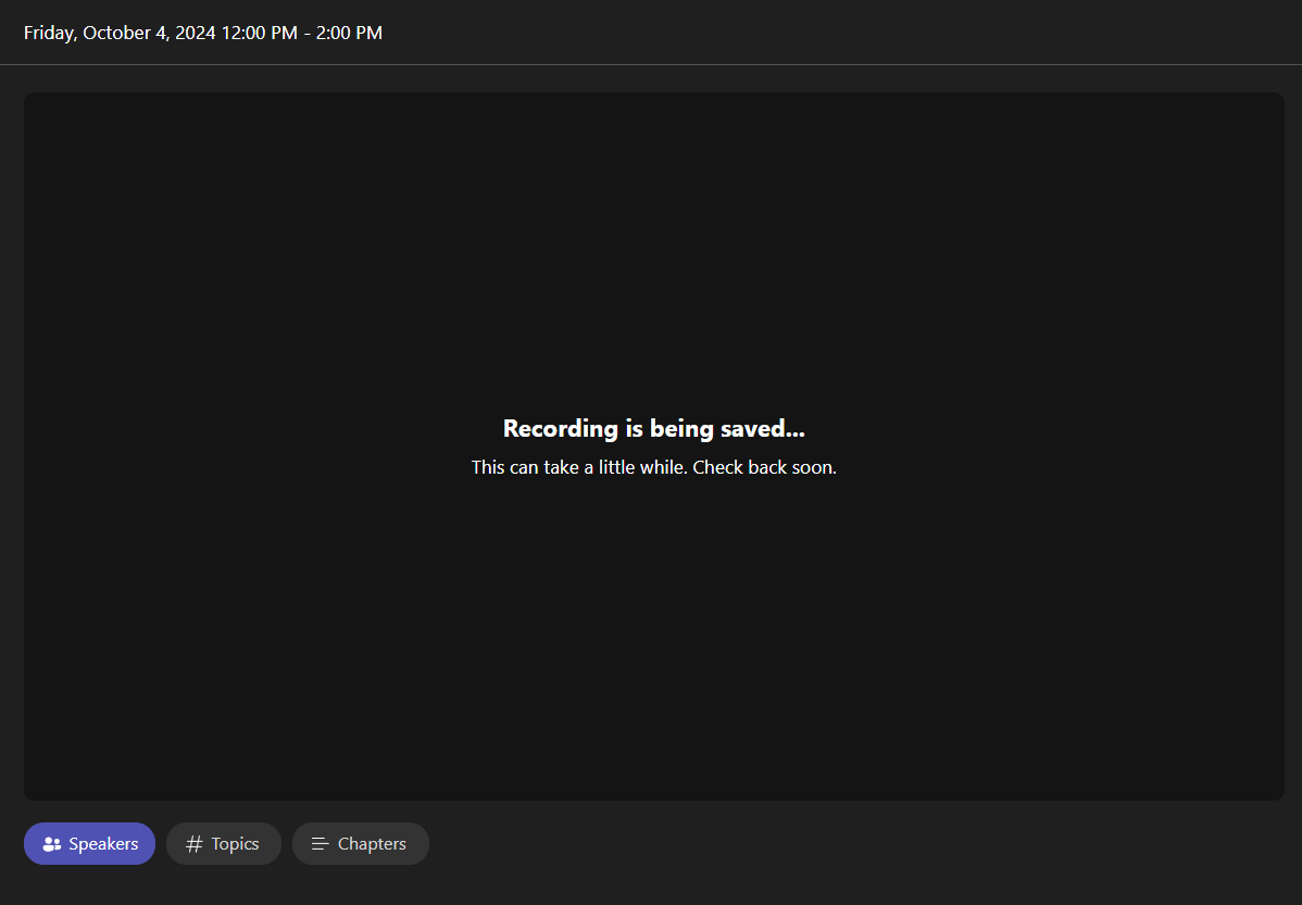 Recording is being saved - Microsoft Q&A