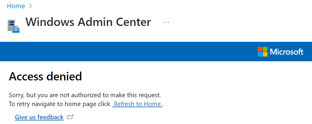 Access denied - Windows Admin Center from Azure Arc - Microsoft Q&A