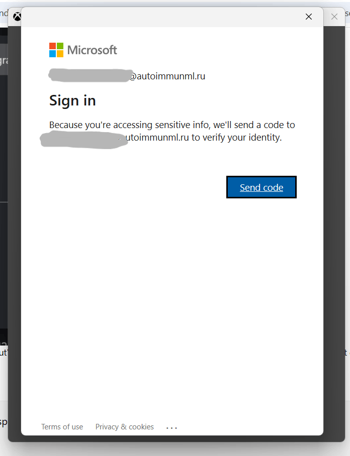 Because you're accessing sensitive info, we'll send a code to ...