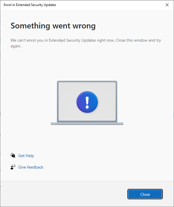 Error message when trying to enrol for Windows 10 extended security ...