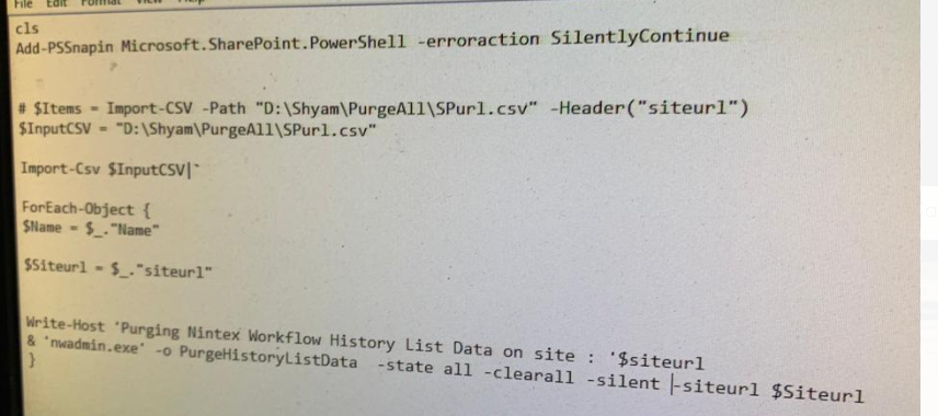 Purging the workflow history from sites list mentioned in CSV file ... Purging the workflow history from sites list mentioned in CSV file ...