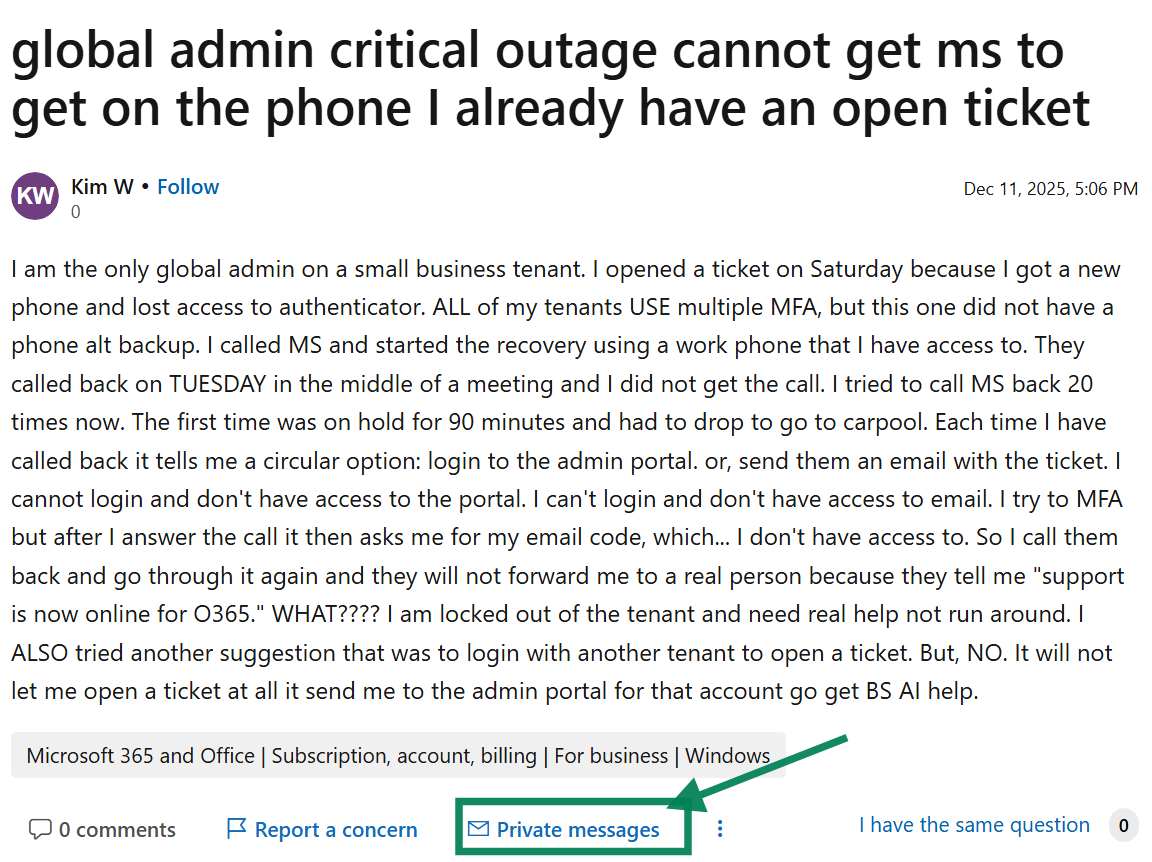 global admin critical outage cannot get ms to get on the phone I ...