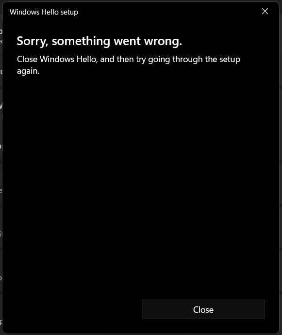 Windows Hello Not working On Windows 11 - Microsoft Q&A