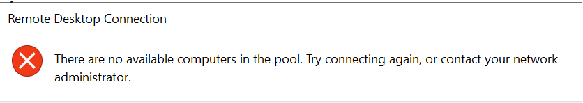 There are no available computers in the pool - Microsoft Q&A