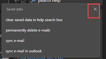 How to clear saved data from Outlook help search box - Microsoft Q&A