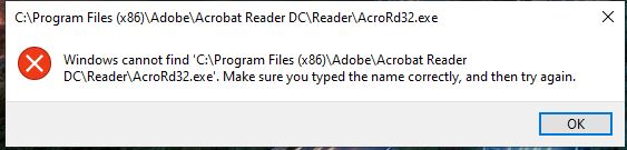 Windows cannot find C:/program files (x86)\adobe\acrobat reader etc ...
