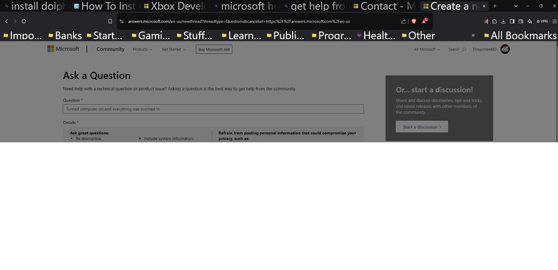 Turned computer on and everything was zoomed in - Microsoft Q&A