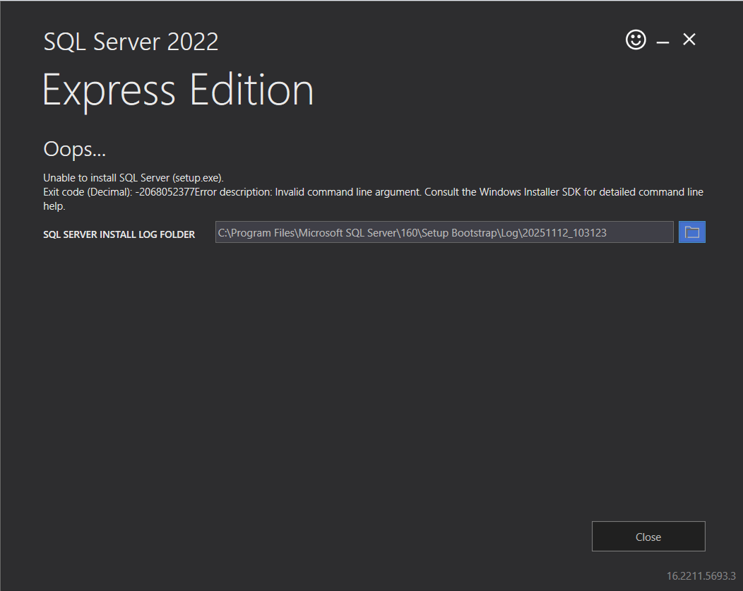 Unable to install SQL Server 2022 Express Edition Exit code (Decimal): -2068052377 - Microsoft Q&A