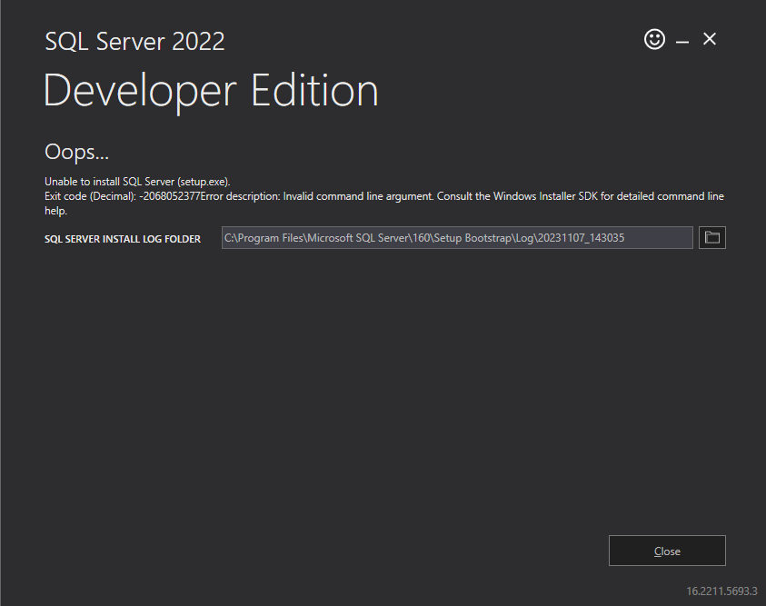 Unable to install SQL Server: Exit code -2068052377 - Microsoft Q&A Unable to install SQL Server: Exit code -2068052377 - Microsoft Q&A