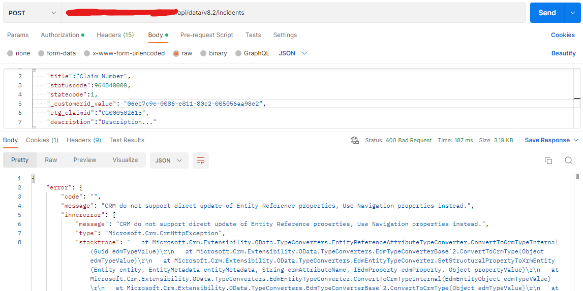 Error creating Incidents "CRM do not support direct update of Entity Reference properties, Use ...