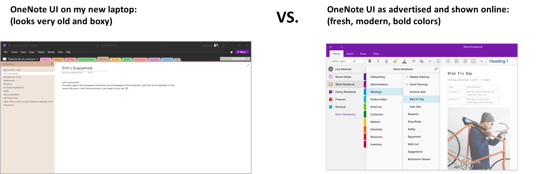 The UI of the app looks nothing like on OneNote webpage. Rather like an ...